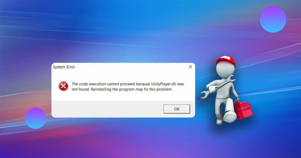 UnityPlayer.dllエラーを修復する8つの方法 • 貓噗知惠袋