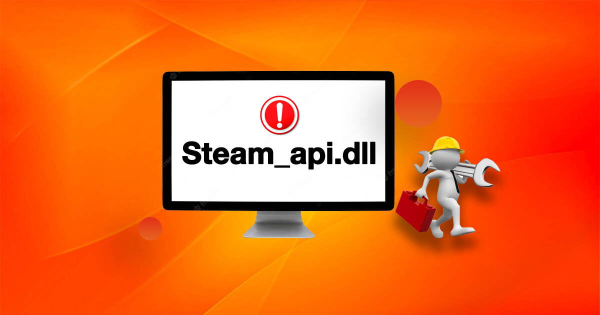 WindowsでSteam_api.dllが見つからない場合の修正方法 • 貓噗知惠袋